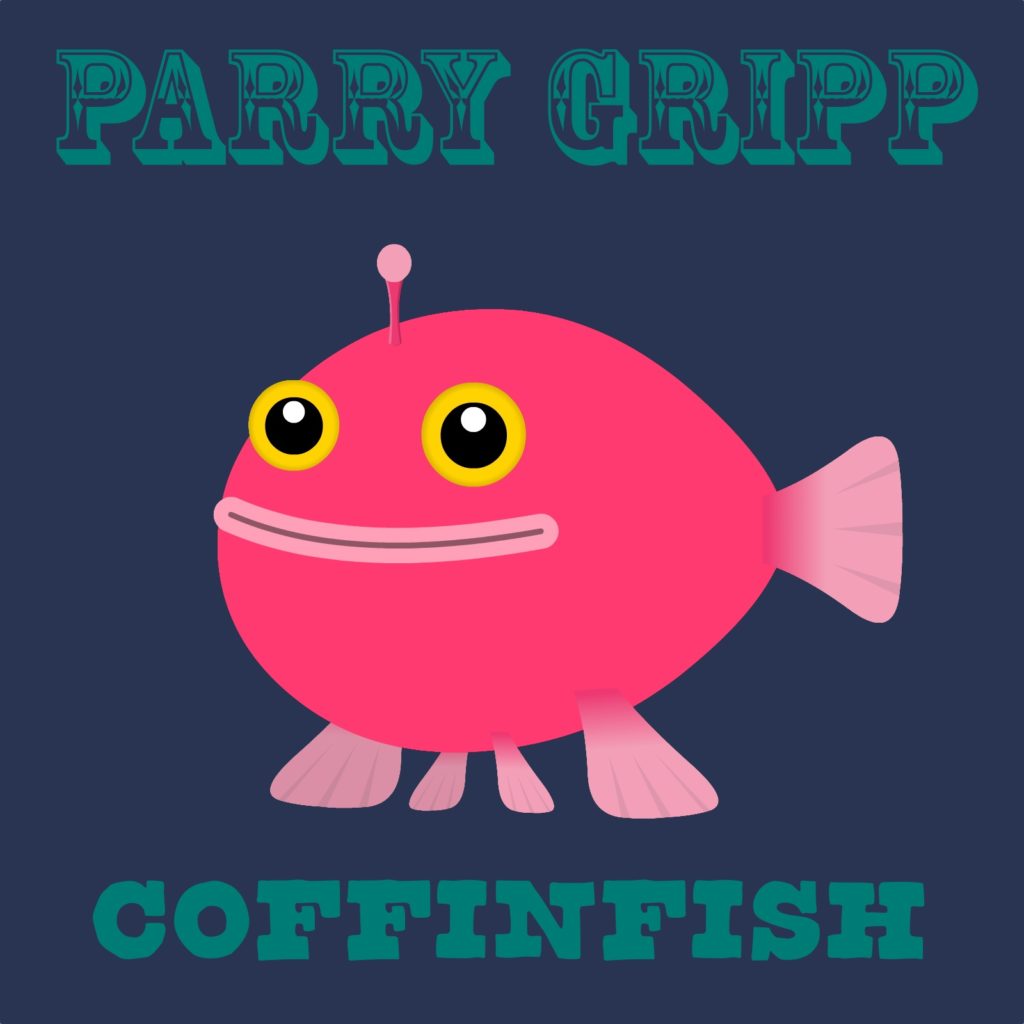 Coffinfish – Parry Gripp